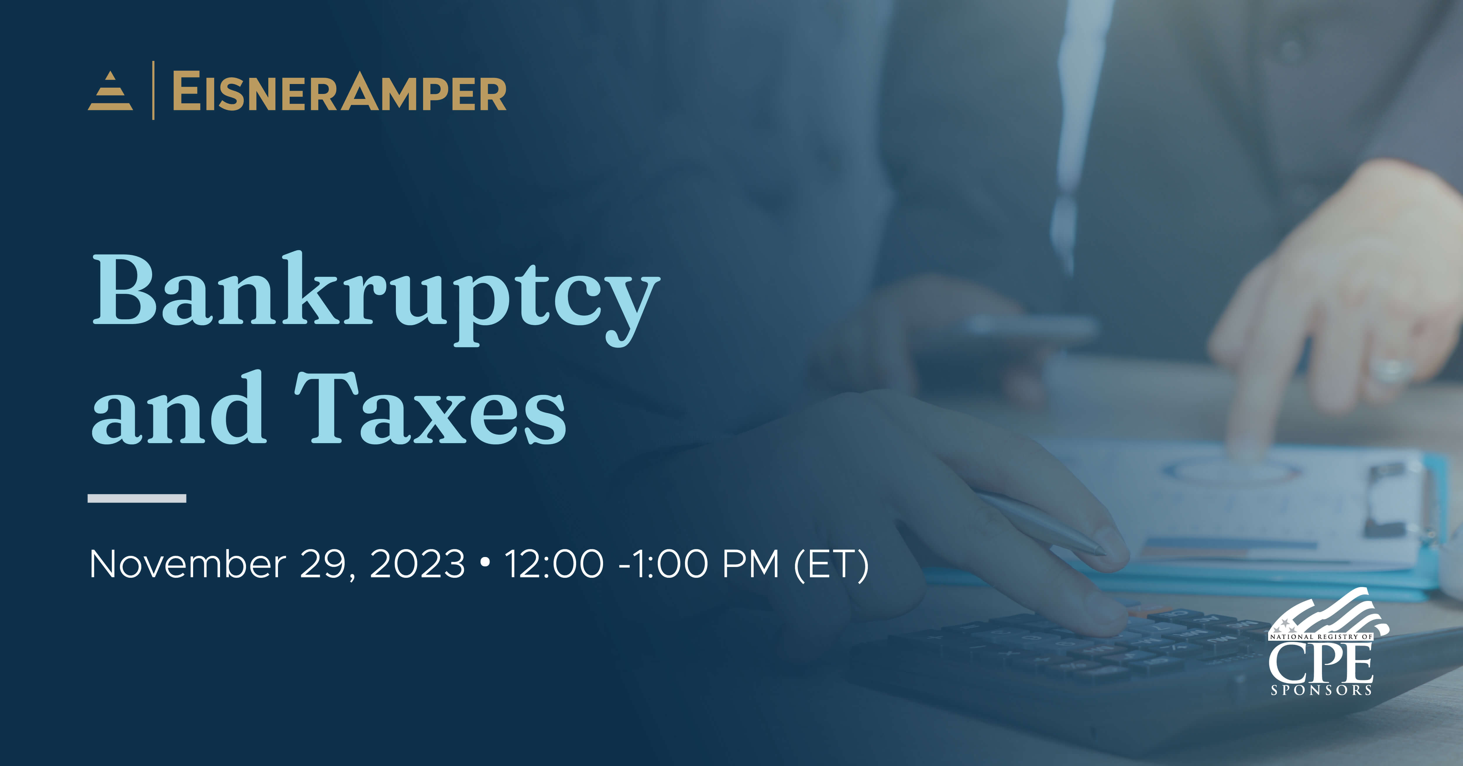 Bankruptcy and Taxes | EisnerAmper