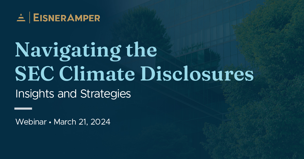 EisnerAmper Webinar | Navigating the SEC Climate Disclosures