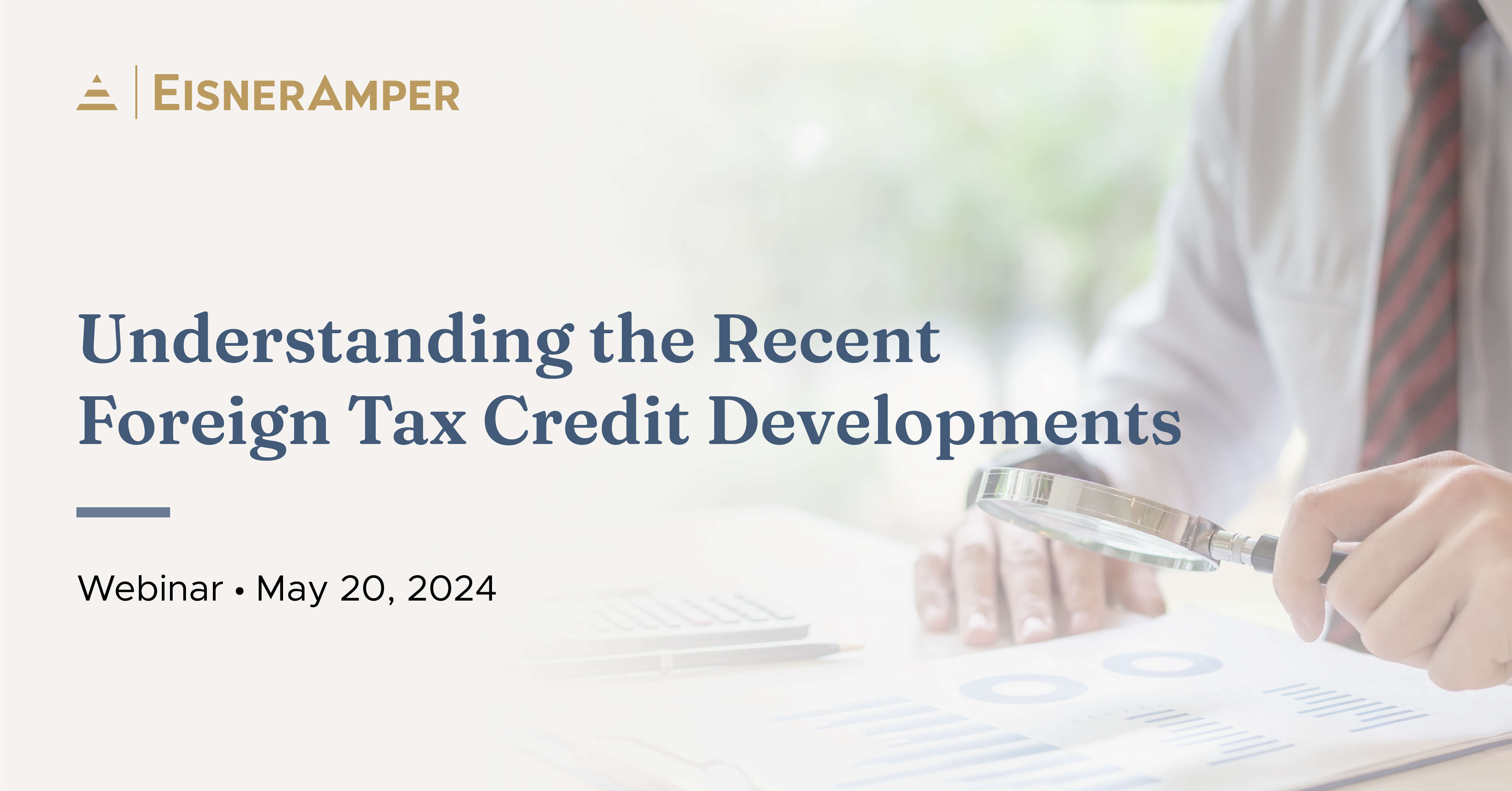 Understanding the Recent Foreign Tax Credit Developments | On-Demand ...