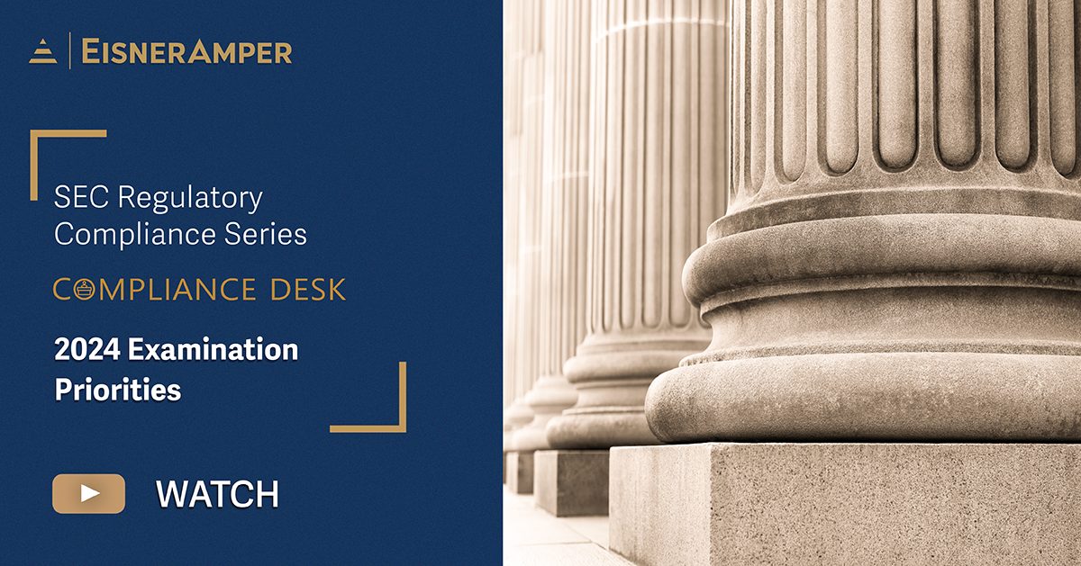 SEC 2024 Examination Priorities | EisnerAmper Video