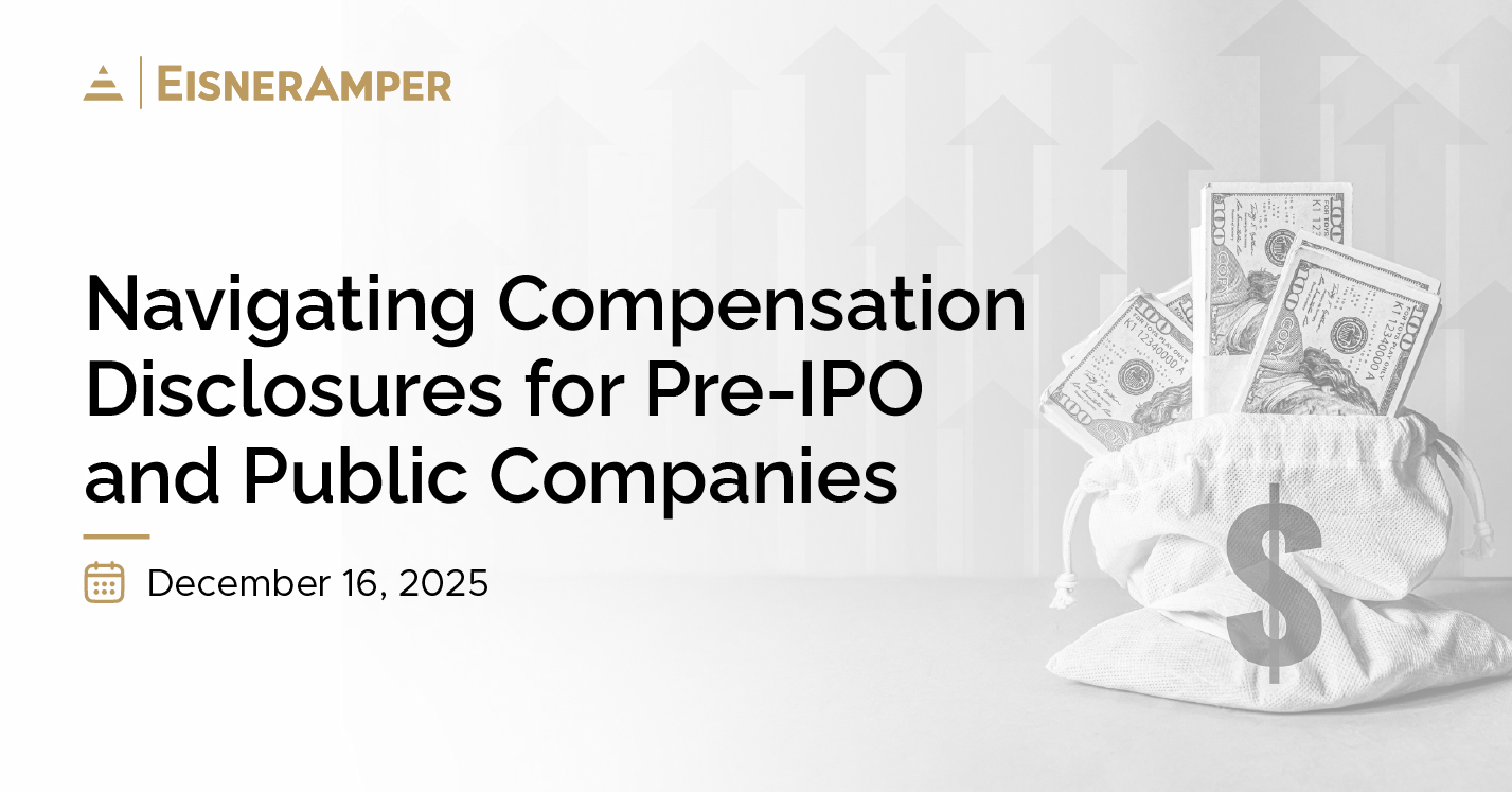 Navigating Compensation Disclosures for Pre-IPO and Public Companies ...