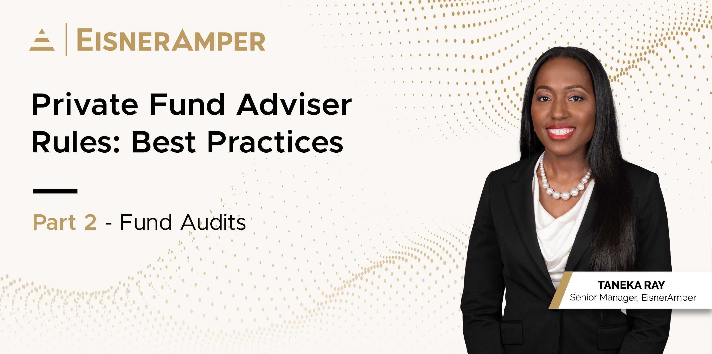 Private Fund Adviser Rules: Best Practices | Fund Audits | EisnerAmper